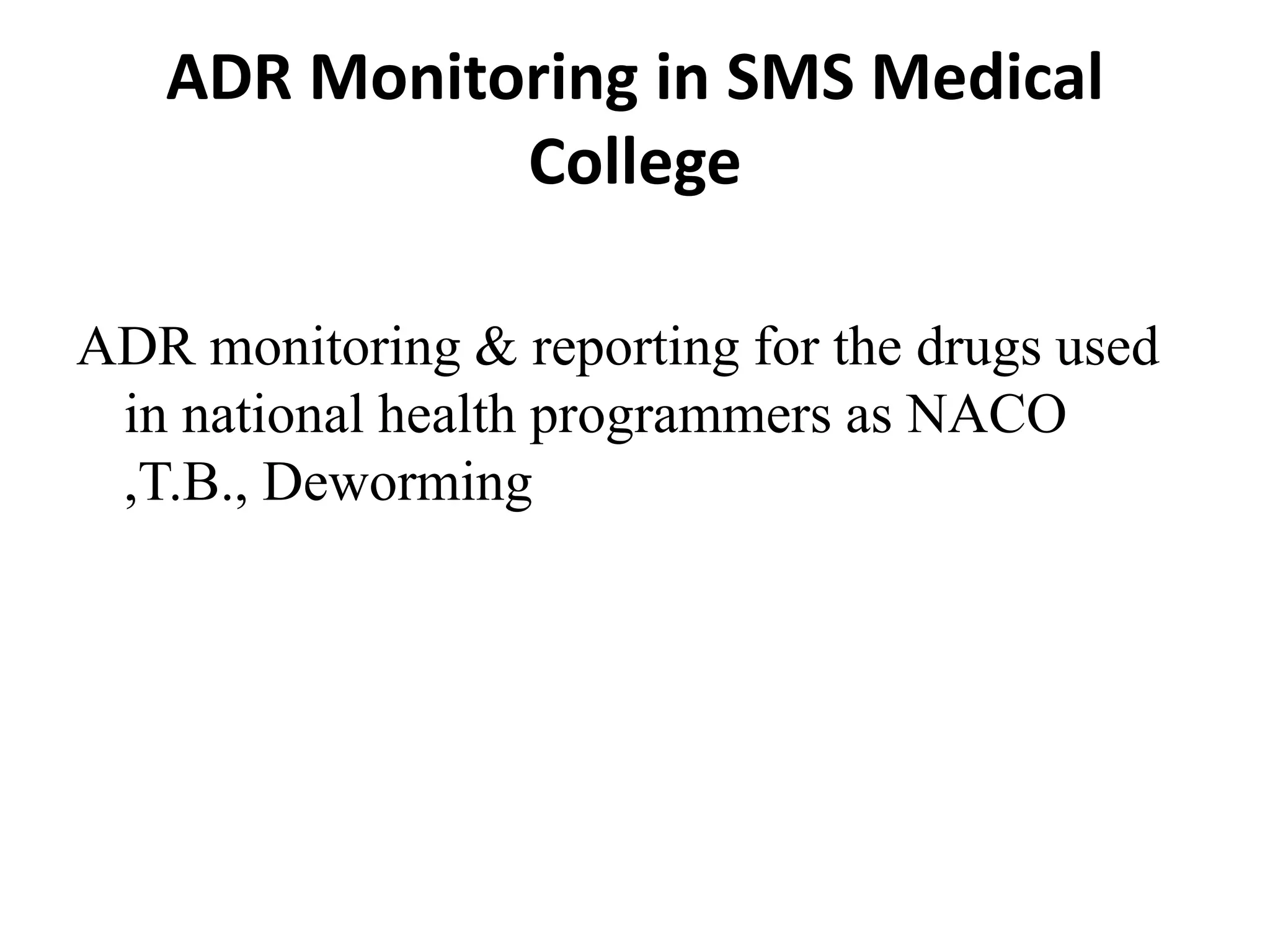 Monitoring and Reporting of Adverse Event /Adverse Drug Reaction ...