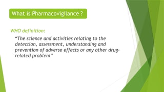 Pharmacovigilance Introduction and channels of Adverse Drug Reaction.pptx