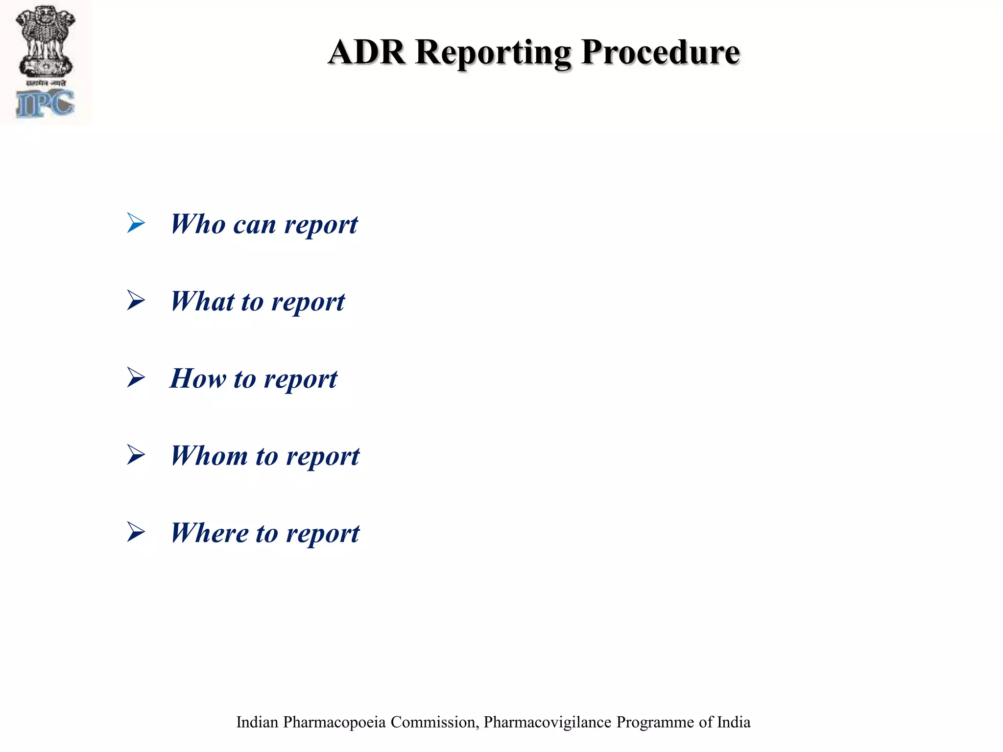 Pharmacovigilance and Method of ADR reporting | PPTX