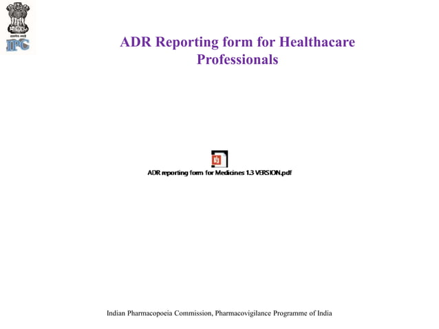 Pharmacovigilance and Method of ADR reporting | PPTX