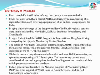 Pharmacovigilance program of India (PvPI) | PPTX