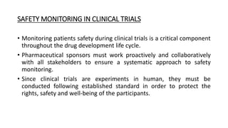Pharmacovigilance safety Mon. in clinical trials.pptx