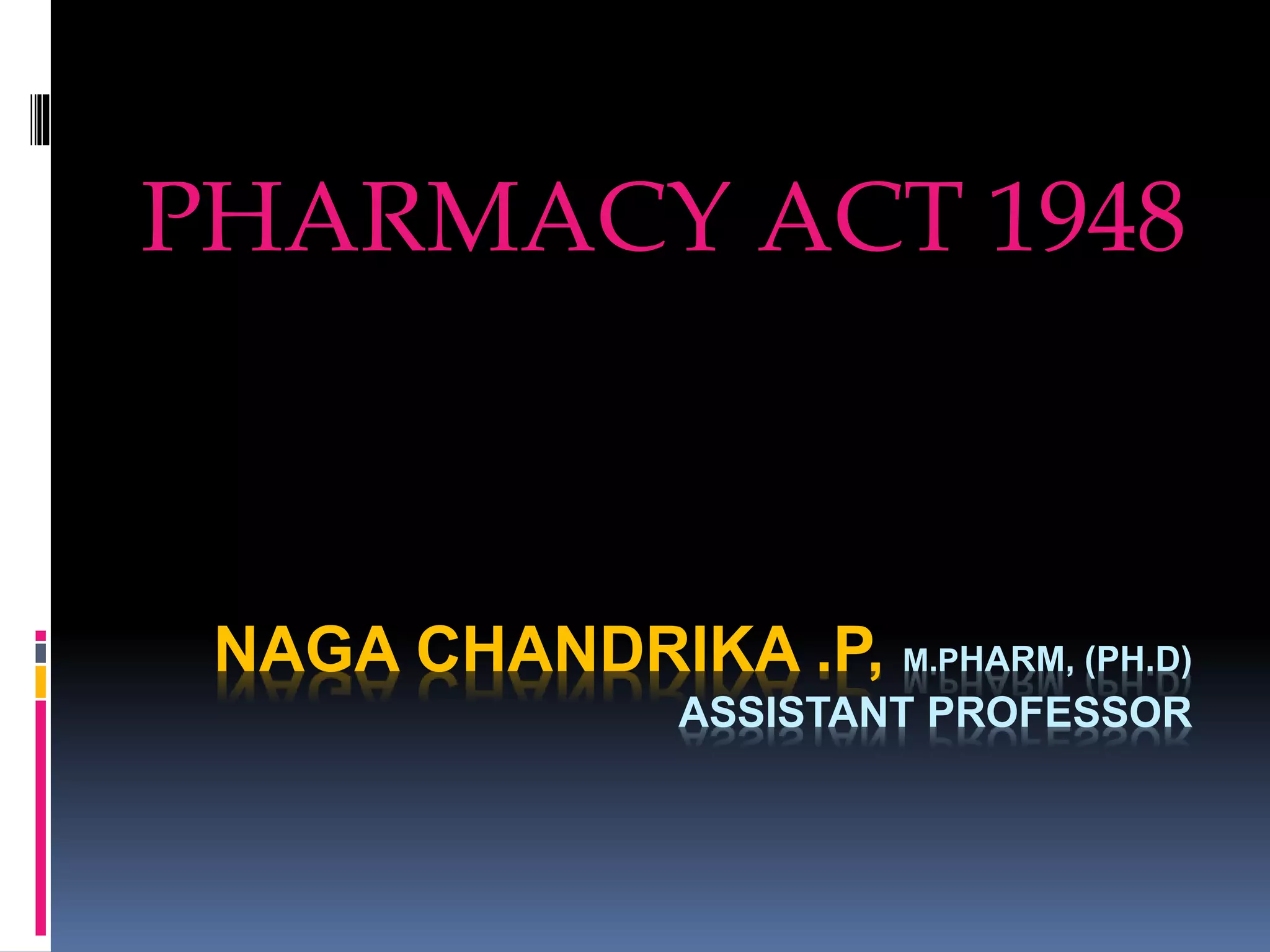 Pharmacy act | PPTX