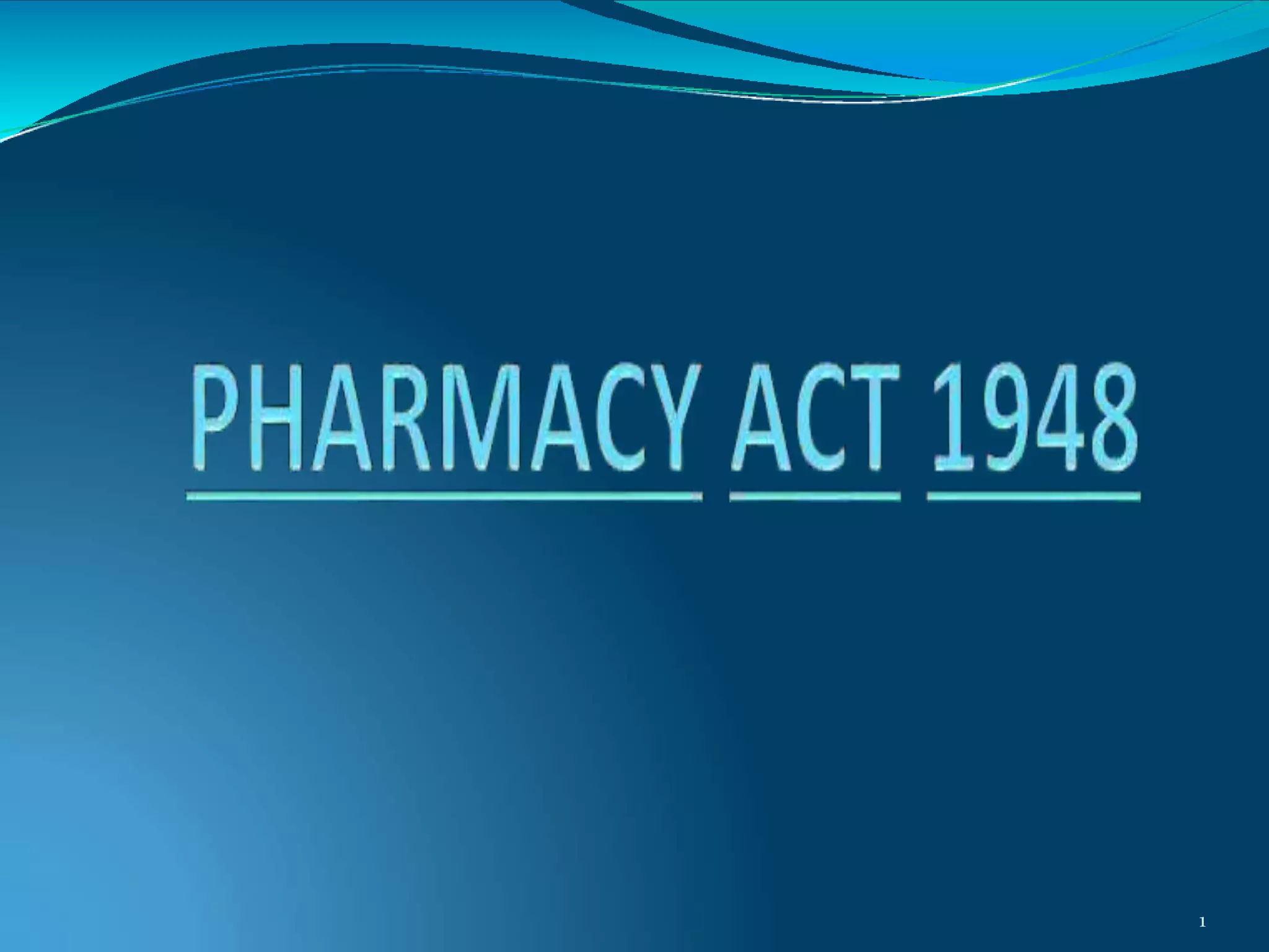 Pharmacy Act 1948 | PPTX