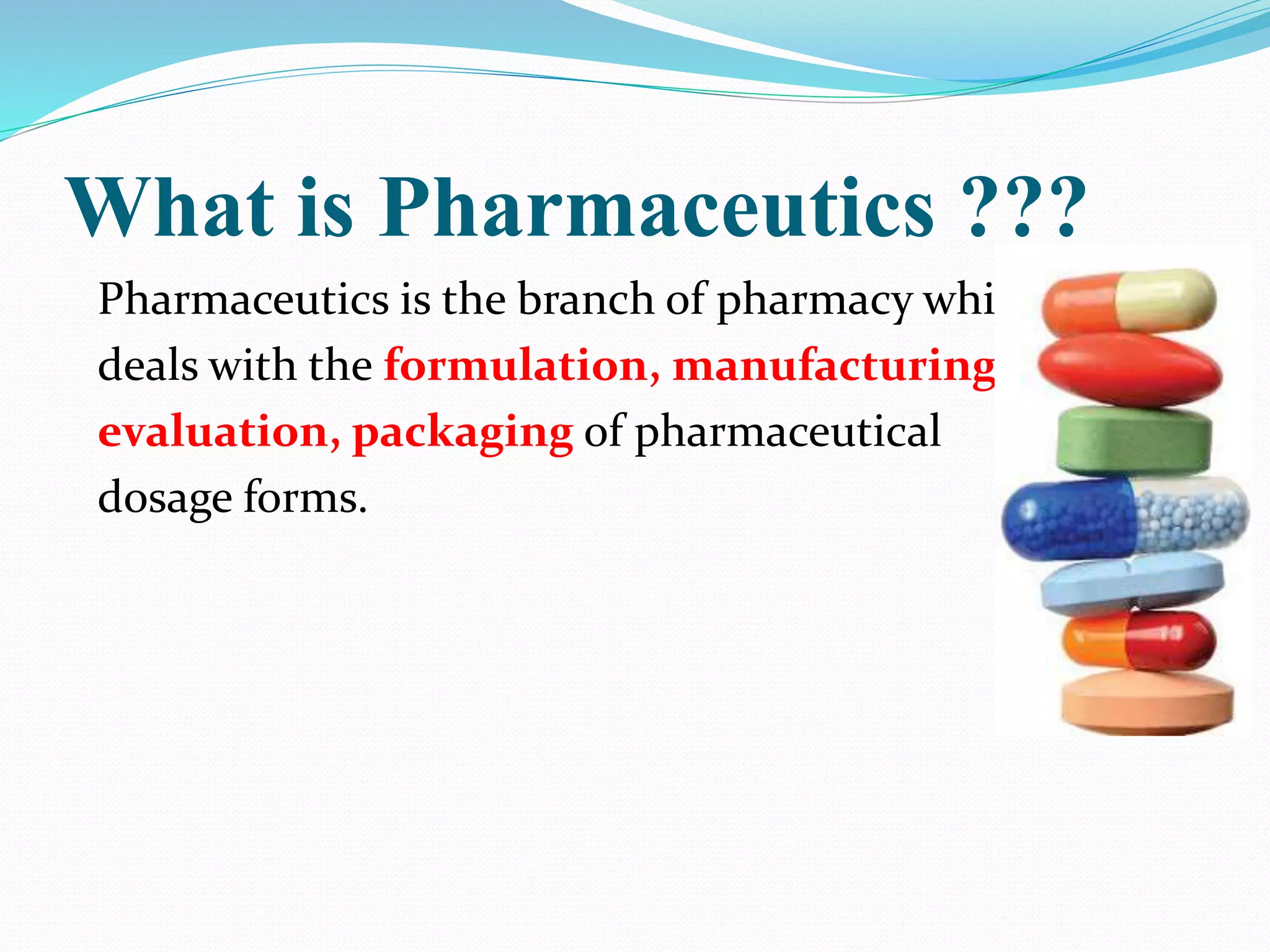 Pharmacy and pharmaceutics | PPTX