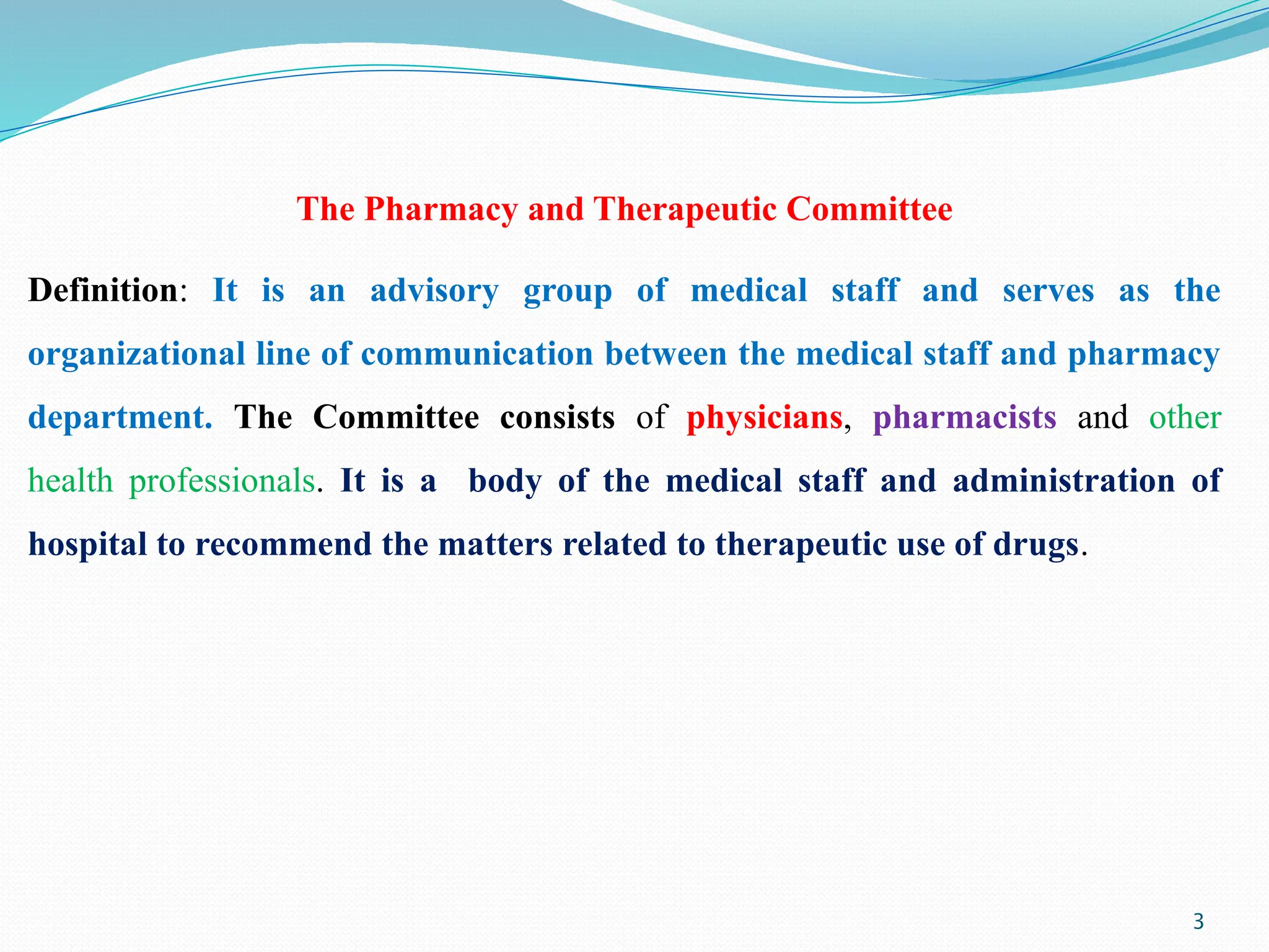 Pharmacy and therapeutic committee.pptx for pharmacy | PPT