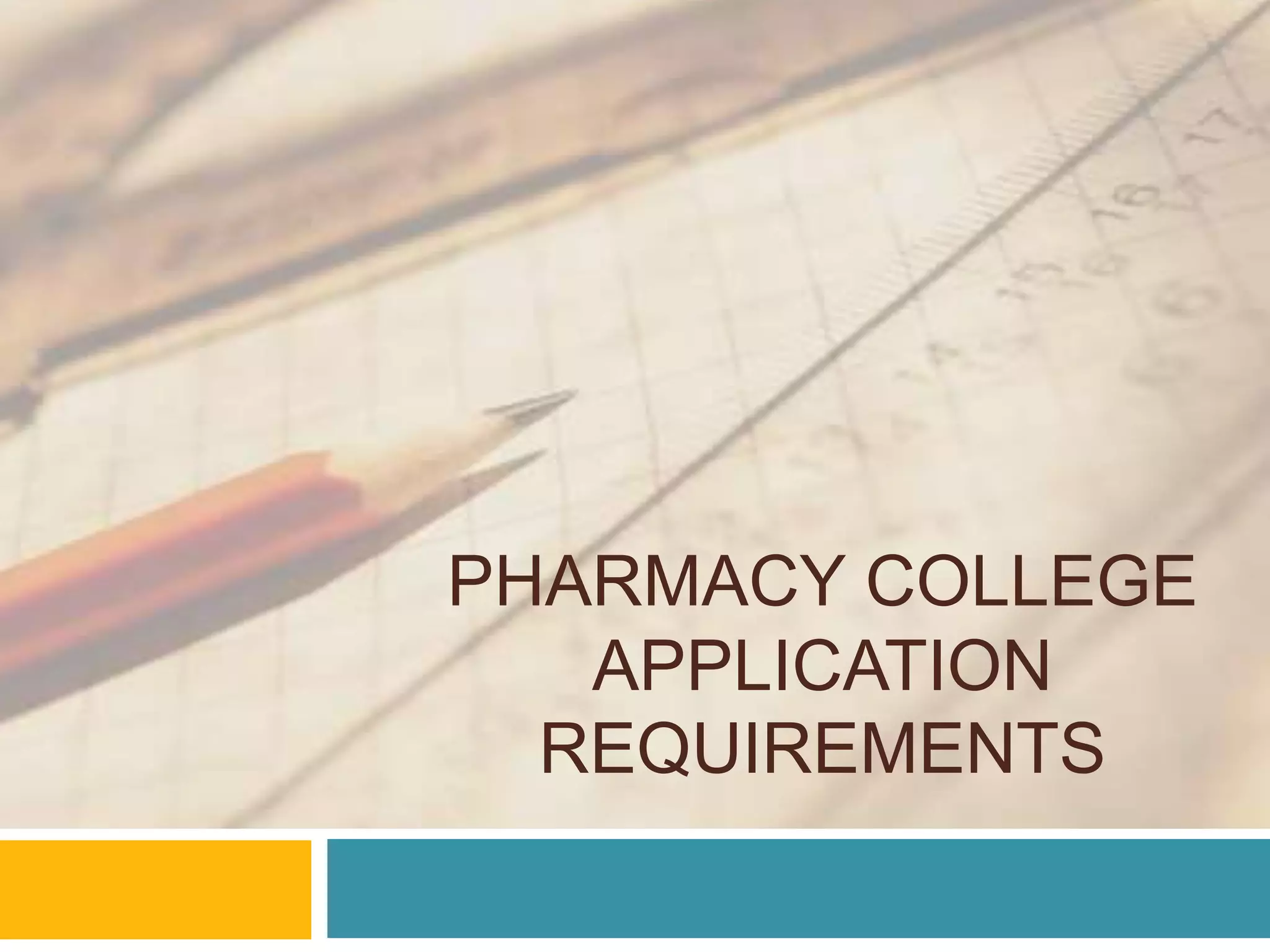 Pharmacy College Application | PPTX