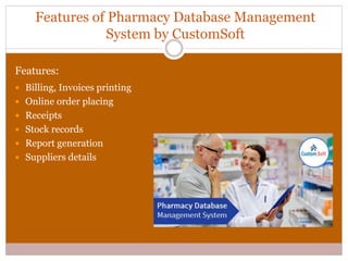 Pharmacy database management system by CustomSoft | PPTX