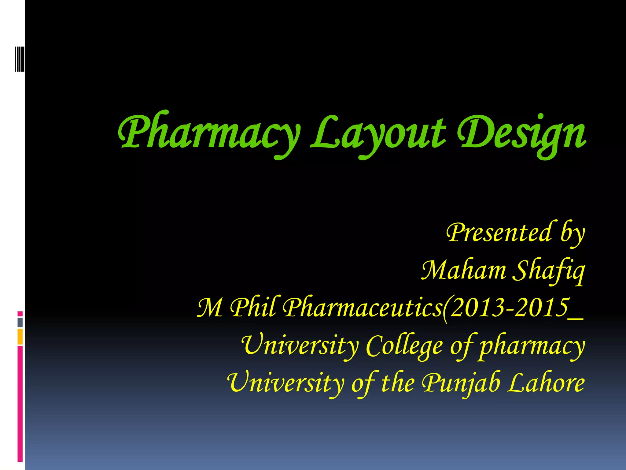 Pharmacy layout ppt | PPTX