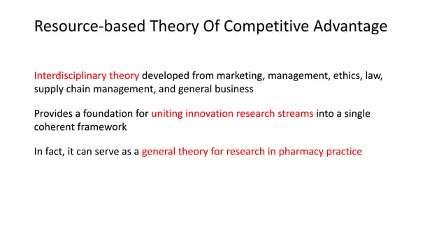 Pharmacy practice research and competitive advantage theory | PPTX