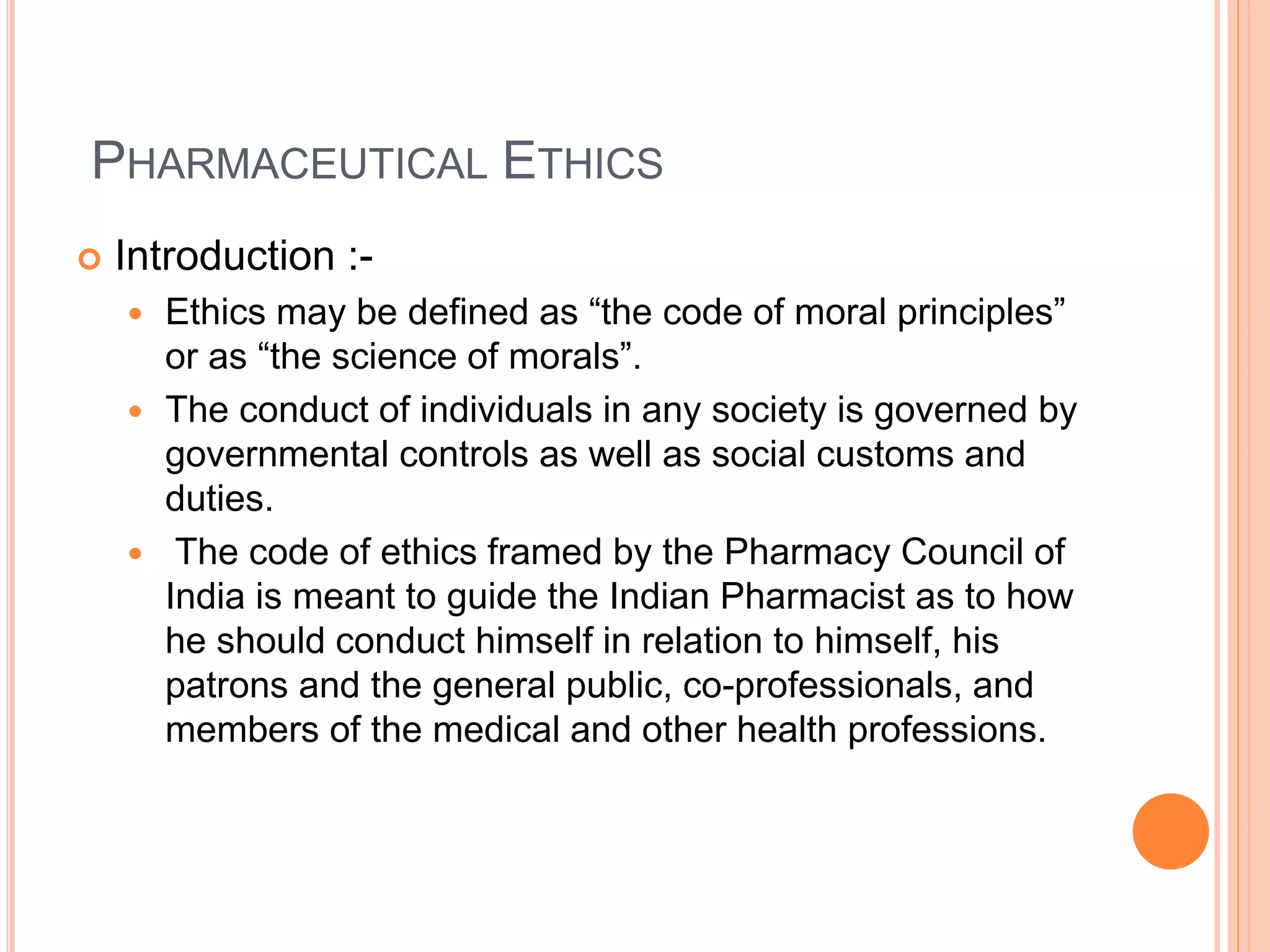Pharmacy professional ethics - in INDIA | PPTX