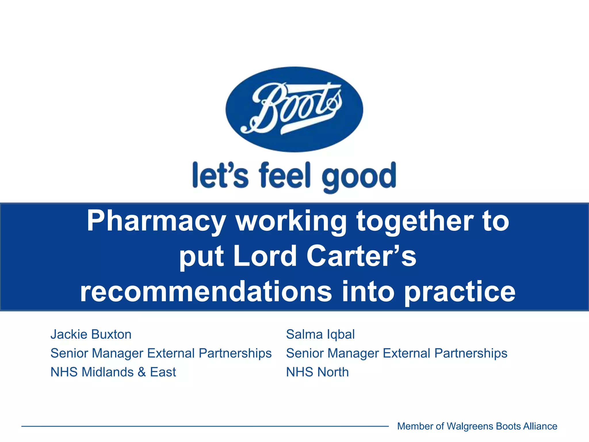 Pharmacy working together to put Lord Carter’s recommendations into ...