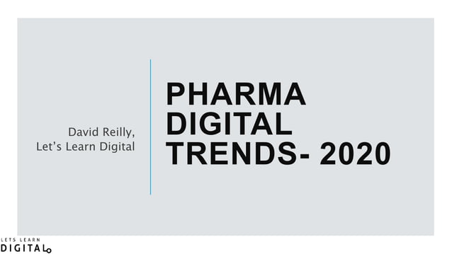 Pharma Digital Marketing Trends to Watch in 2020 | PPT