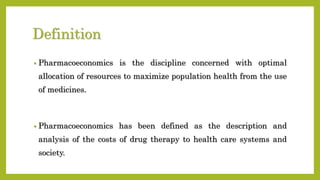 Pharmacoeconomics | PPTX