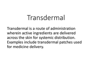 Rout of drugs administration | PPTX