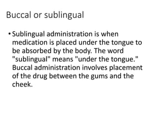 Rout of drugs administration | PPTX