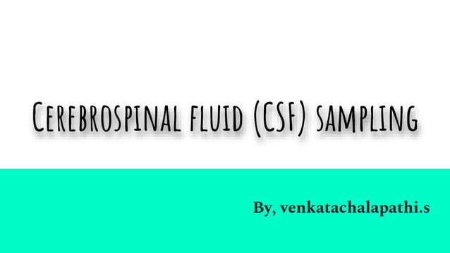 Cerebrospinalfluid(CSF) sampling | PPT