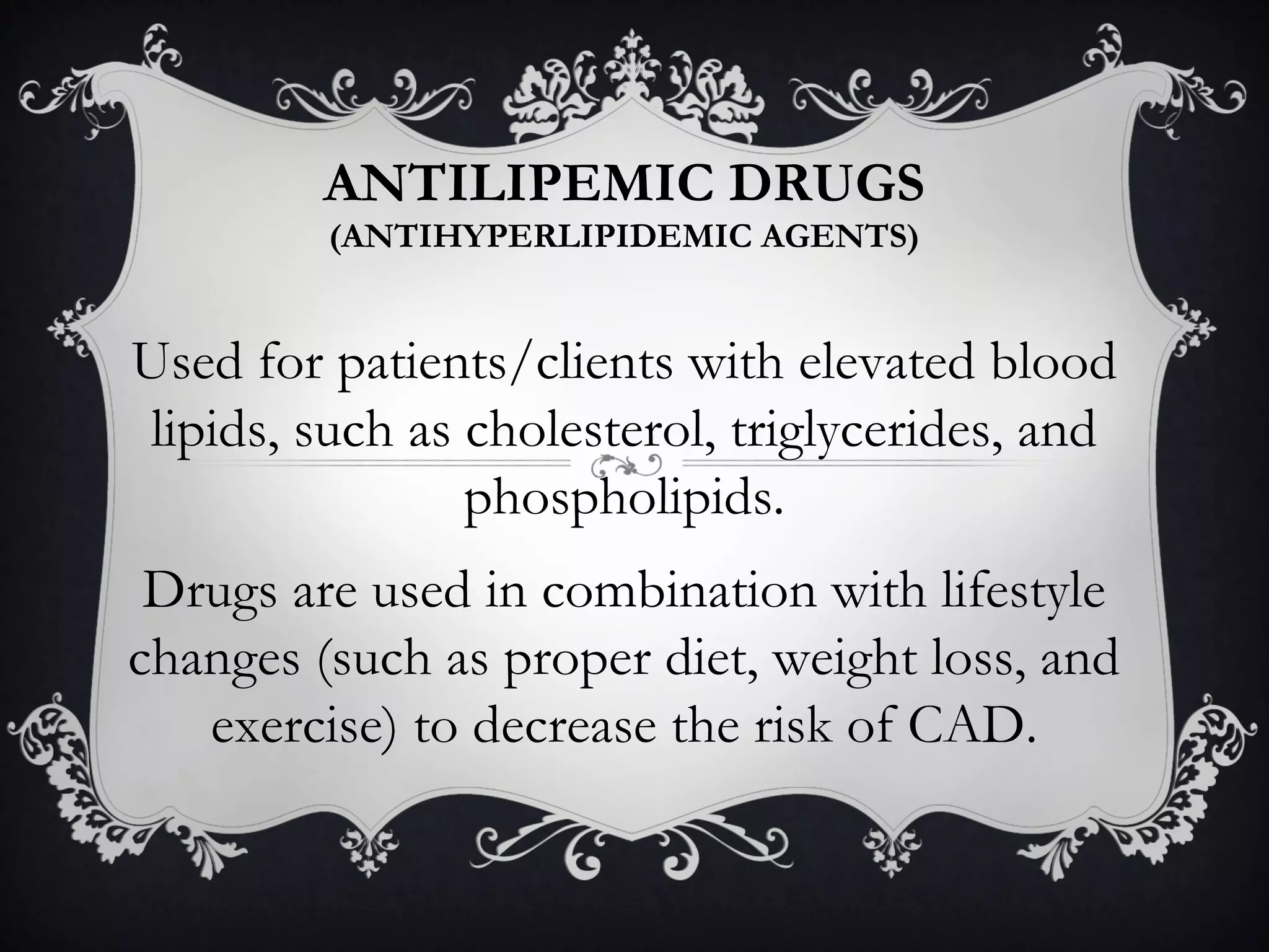 Antilipemic Drug -Pharmacology ppt | PPT