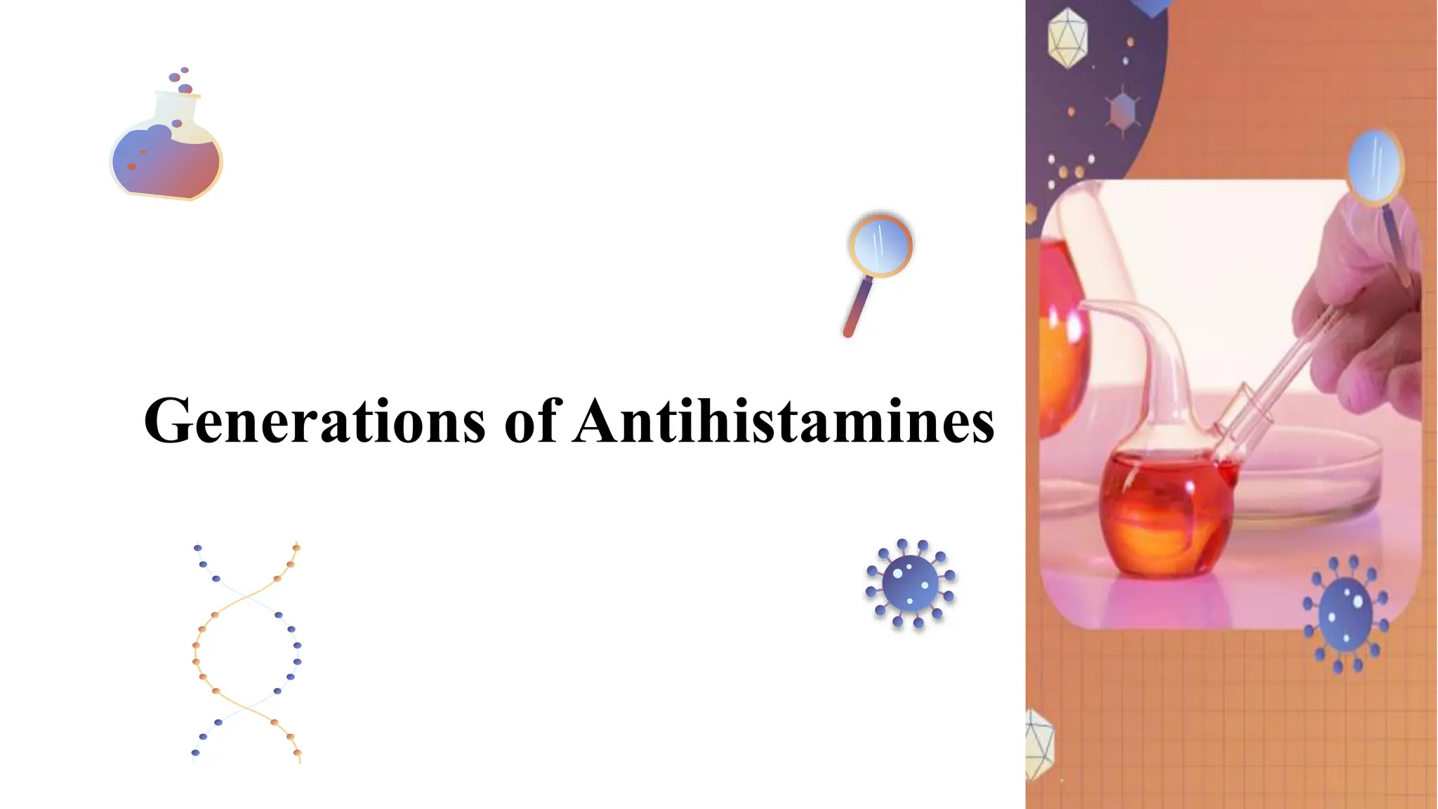 Generation of antihistamine | PPTX