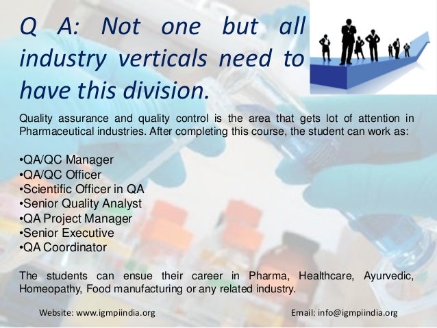 Pharma quality assurance and control