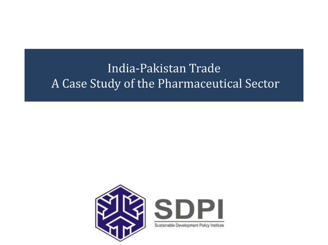Pharmaceutical Trade: India and Pakistan | PPTX