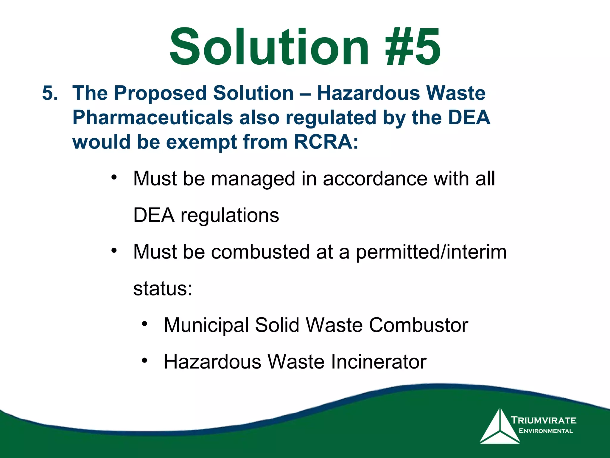 Demystifying the New EPA Hazardous Pharmaceutical Waste Rule | PDF