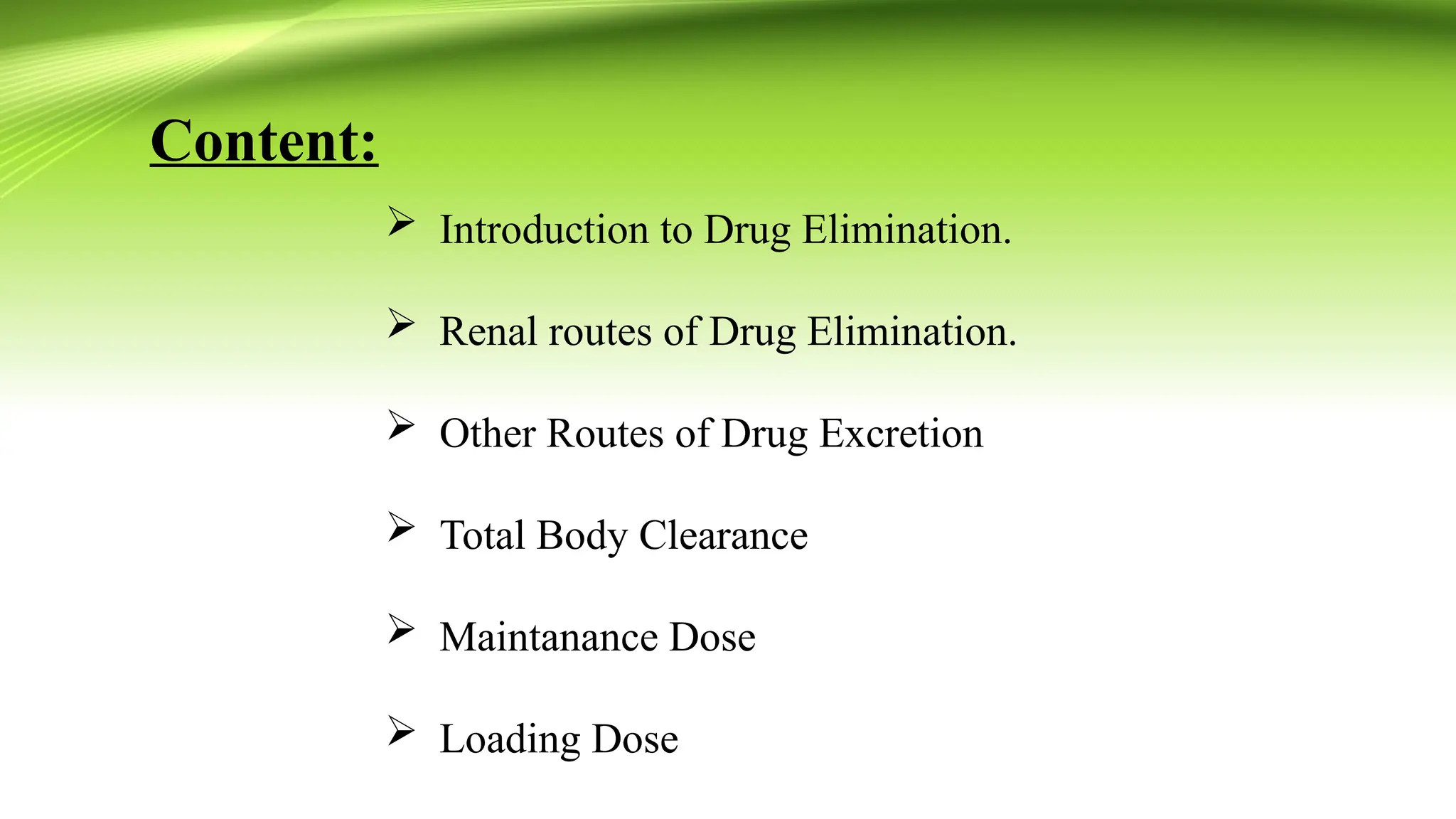 Introduction to Drug Elimination. Renal routes of Drug Elimination ...