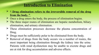 Introduction to Drug Elimination. Renal routes of Drug Elimination ...