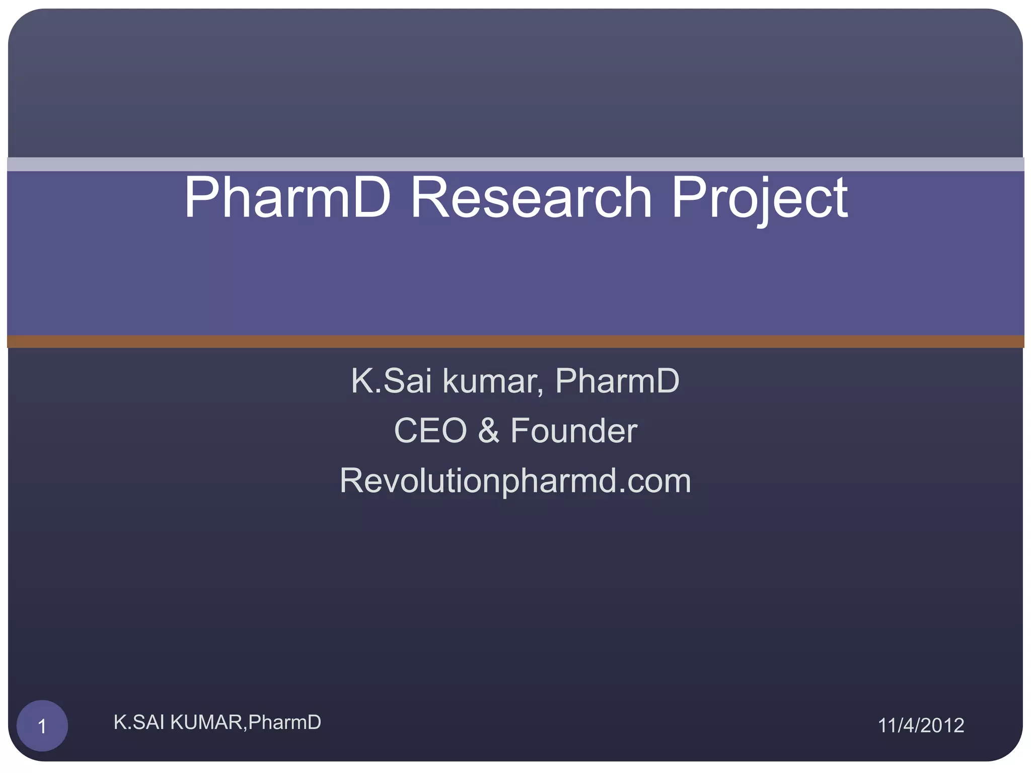 Pharm d research project | PPTX