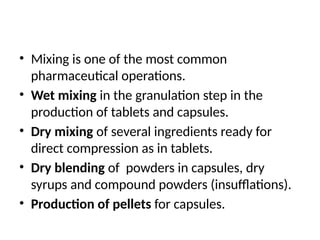 Mixing in Pharmaceutical Engineering ppt | PPTX