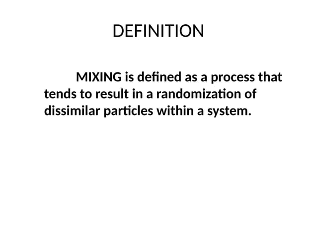 Mixing in Pharmaceutical Engineering ppt | PPTX