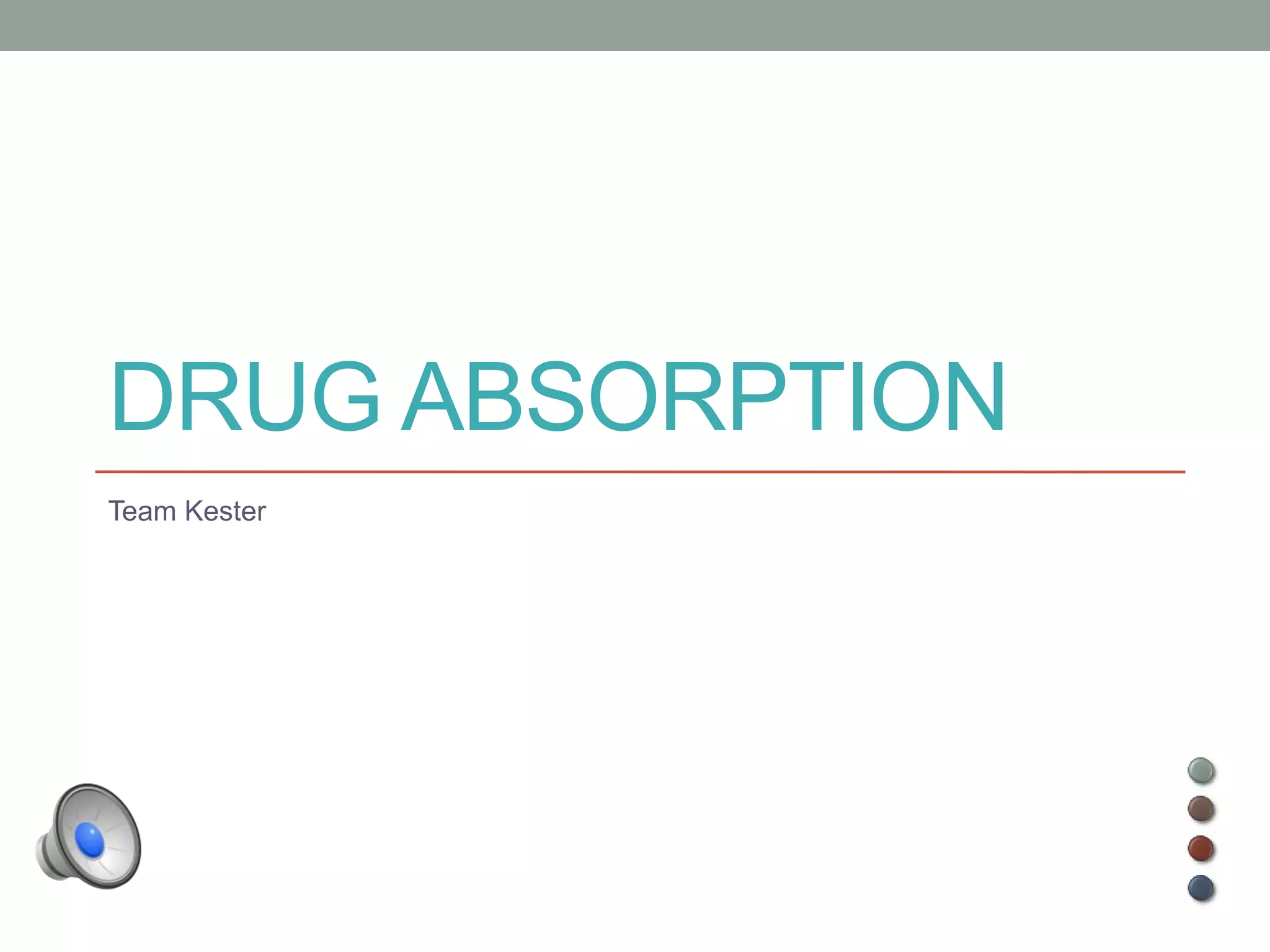 Pharm Absorption | PPTX