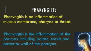 nursing management of the patients with pharyngitis new.pptx | Lung and ...