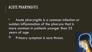 nursing management of the patients with pharyngitis new.pptx | Lung and Respiratory Health ...