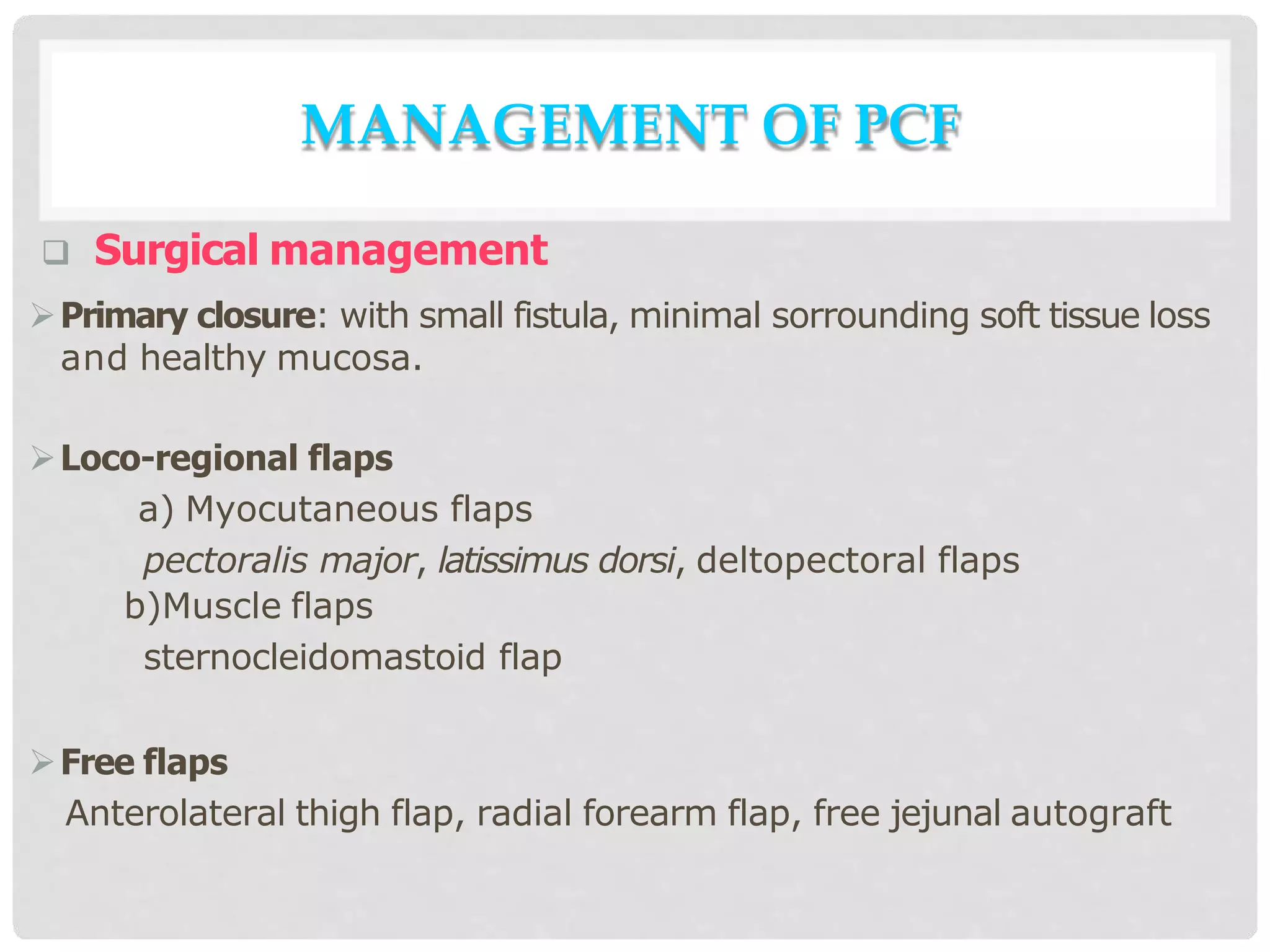 Pharyngocutaneous-fistula (1).pptx