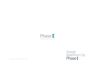 Sharjah Waterfront City - Phase 1 | PPT