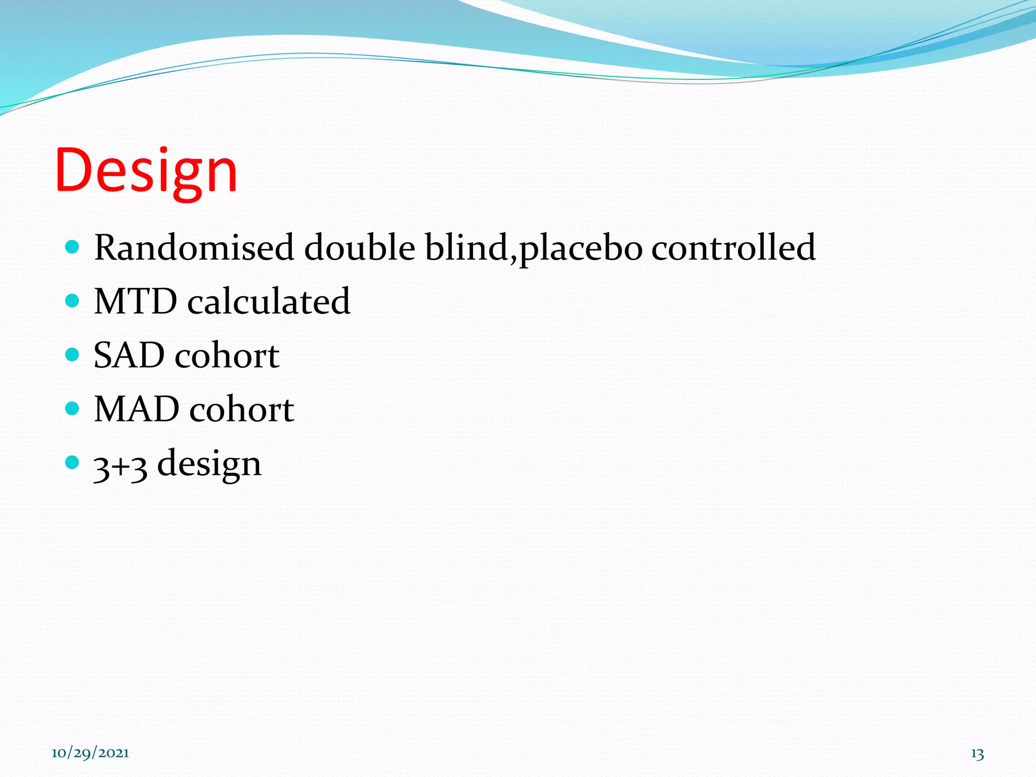 Phase 0 & i clinical trial designing,conduct &challenges | PPTX
