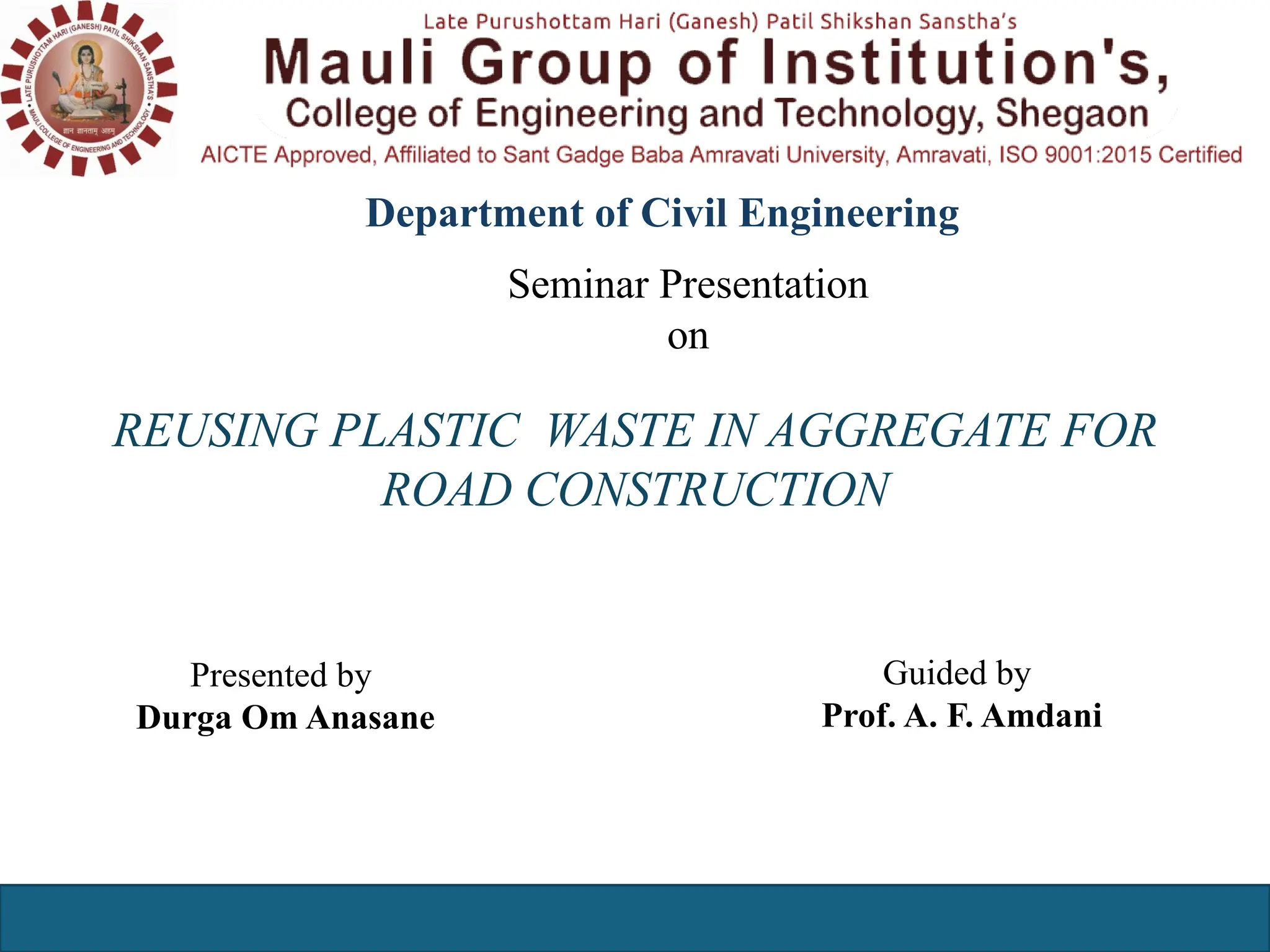 Utilization of Recycled Plastic Waste in Road Construction | PPTX