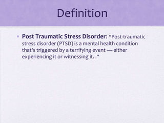 Post Traumatic Stress Disorder | PPTX