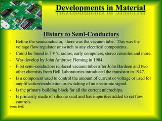 Materials, Semi-conductors and Micro-Chips | PPTX
