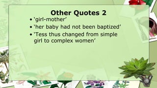 Tess of the D'Urberville's- Phase 2 Quote Analysis | PPTX ...