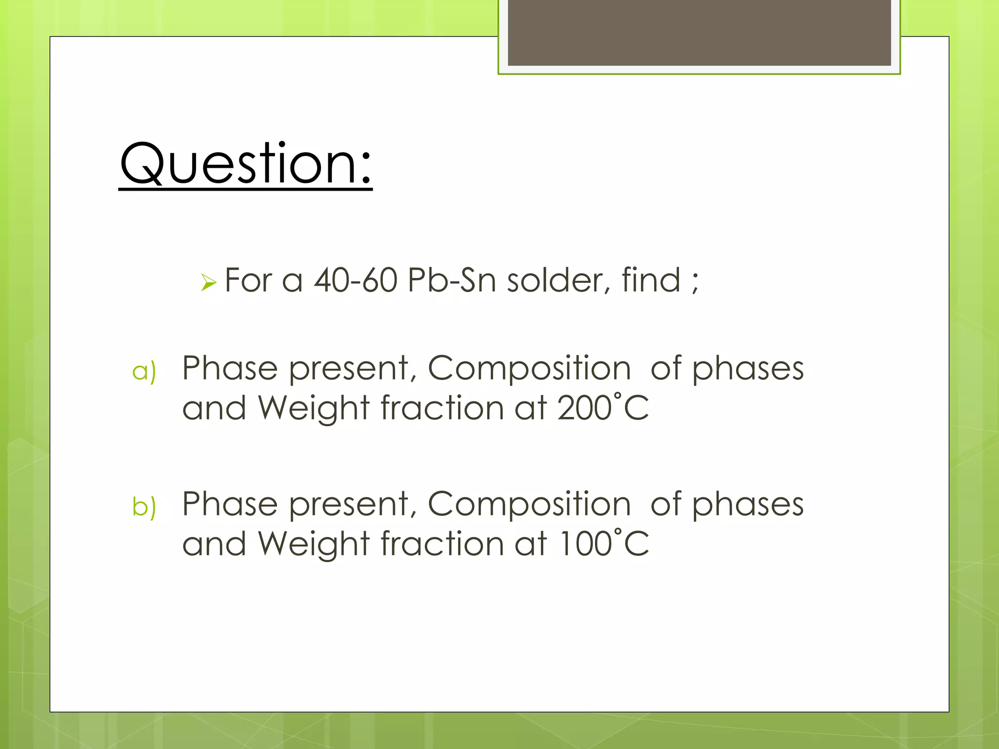 Phase analysis of Sn Pb phase diagram :) | PPTX