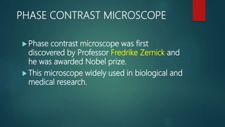 Phase contrast and Fluorescent microscope | PPTX