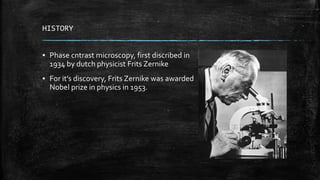 PHASE CONTRAST MICROSCOPE. | PPT