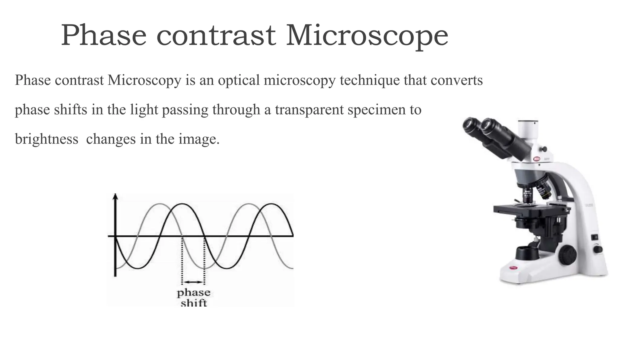 PHASE CONTRAST MICRSCOPY characteristics of material .pptx