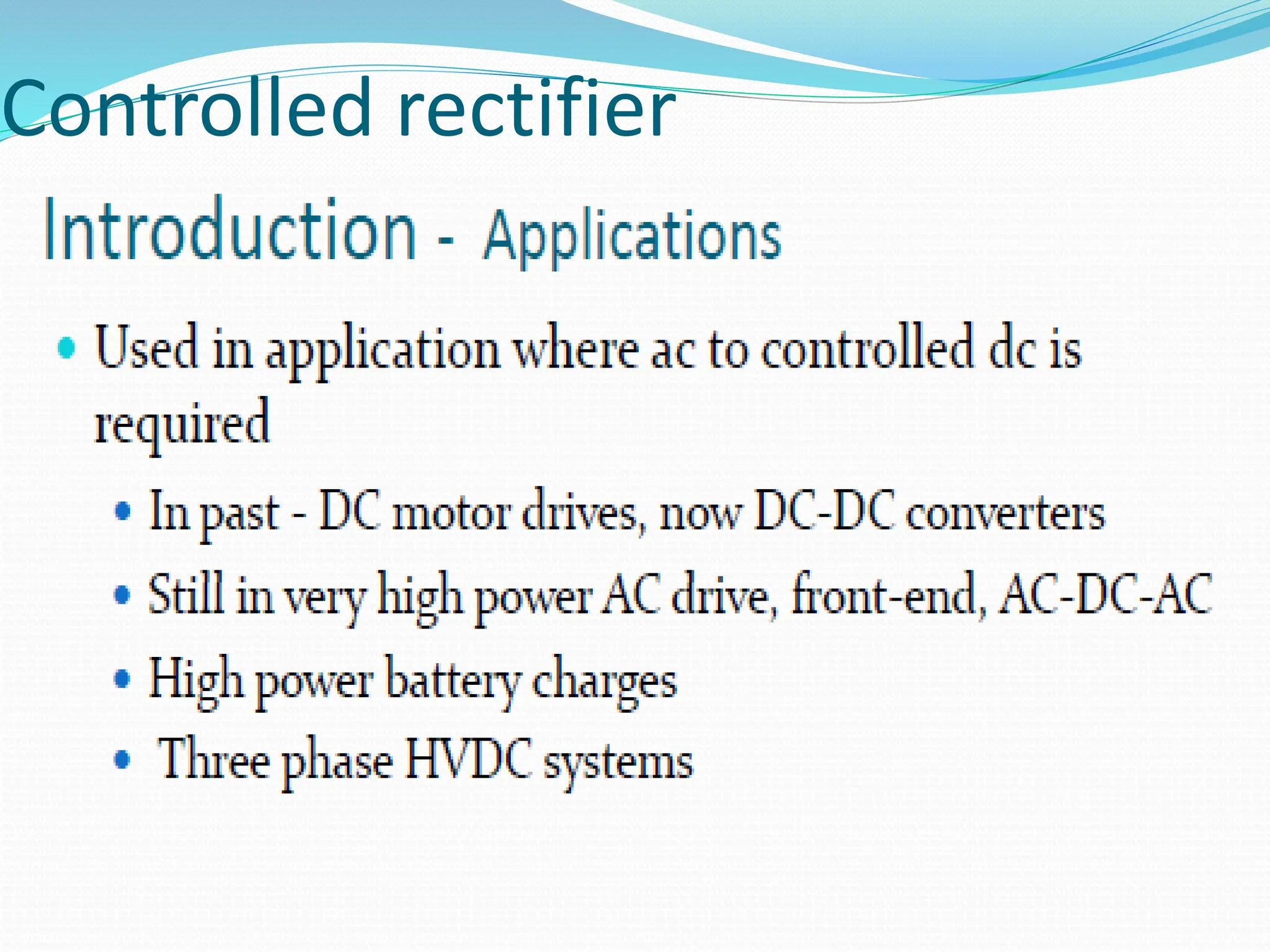 PHASE CONTROLLED RECTIFIERS.pdf power electronics | PPT