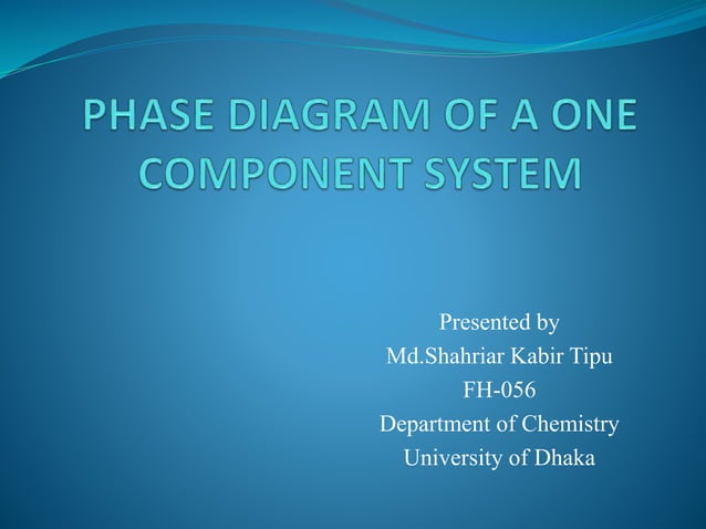 Phase diagram of a one component system ( water system ) | PPTX ...