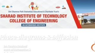 Phase diagrams and Diffusion in Materials Science | PPT