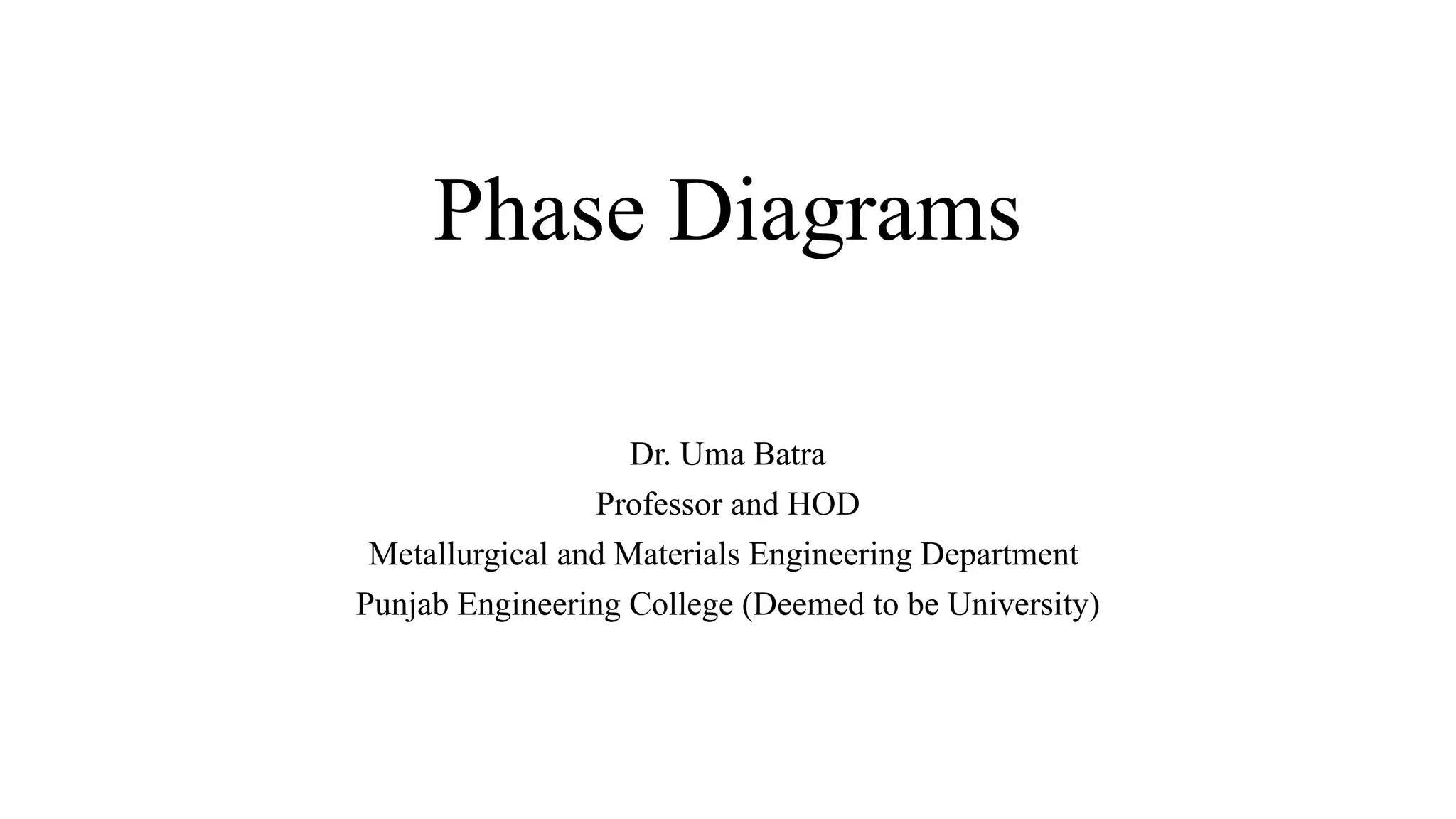 Phase Diagrams (1).pptx Lecture-2 Physical Metallurgy_ Crystal ...