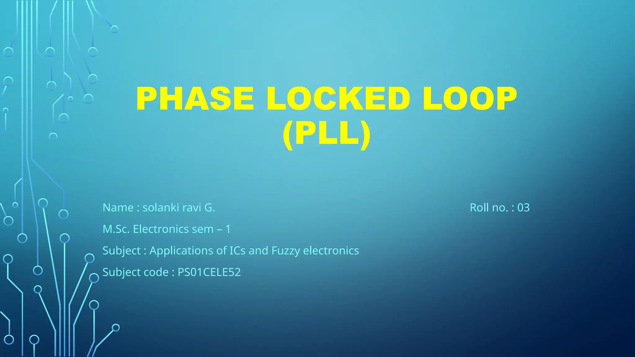 PHASE LOCKED LOOP (PLL) op amp application.pptx
